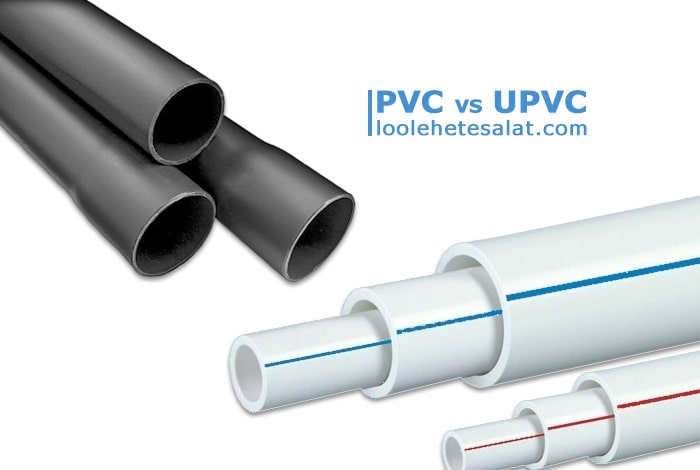 تفاوت لوله PVC و UPVC تفاوت در نصب، کاربرد و غیره | لوله و اتصالات